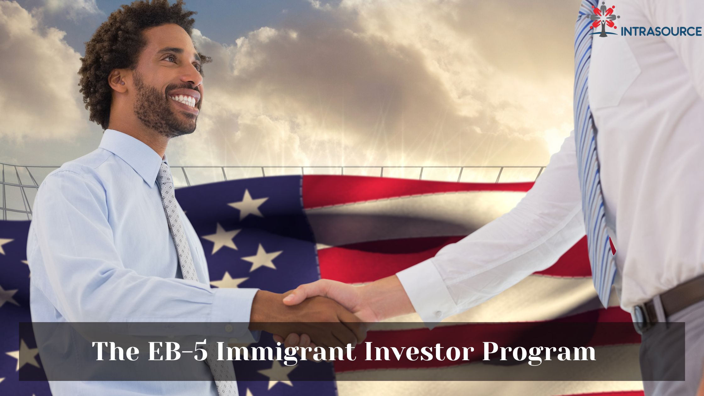 The EB-5 Immigrant Investor Program - The Immigration times