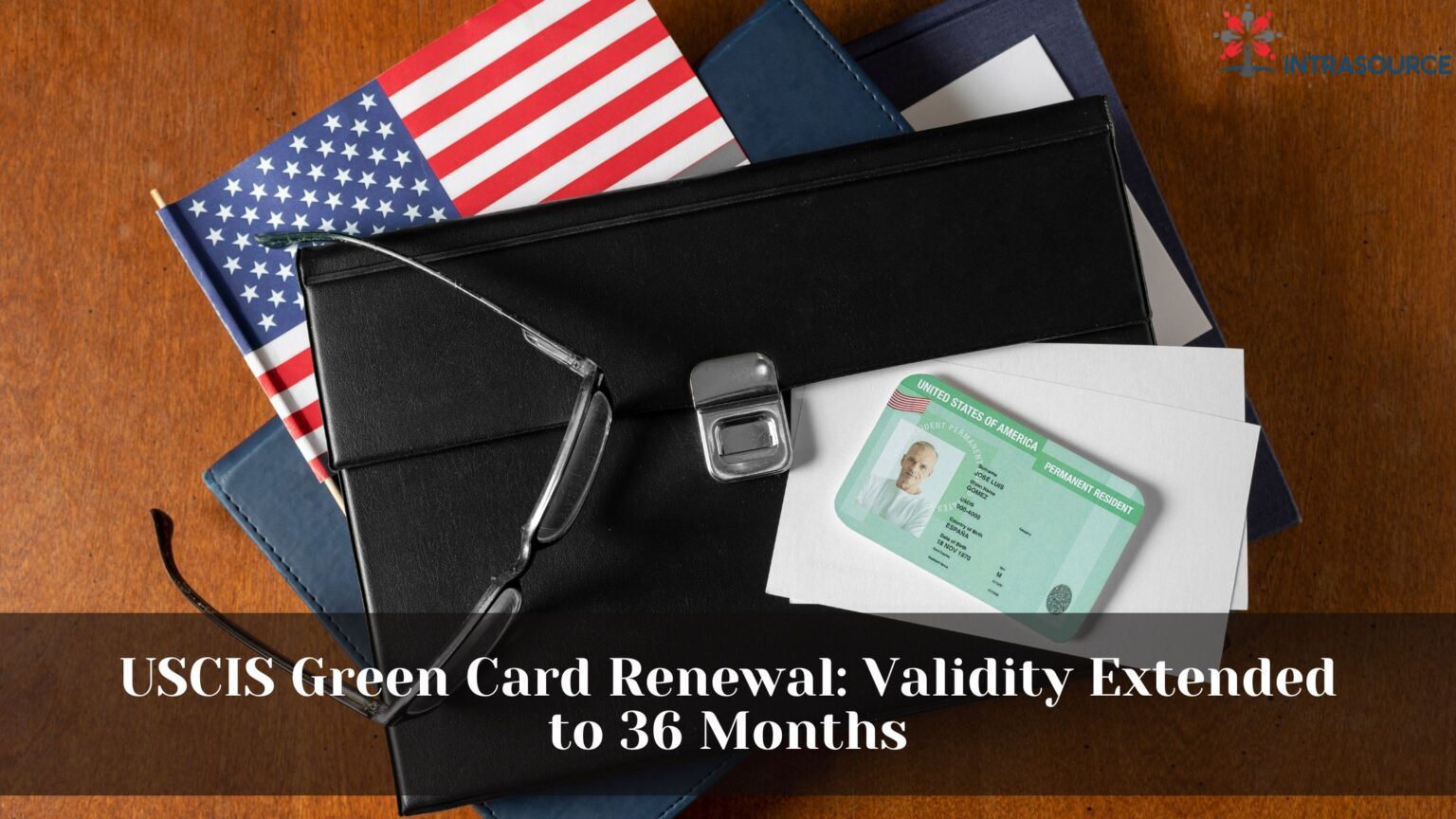 USCIS Green Card Renewal: Validity Extended to 36 Months - The ...